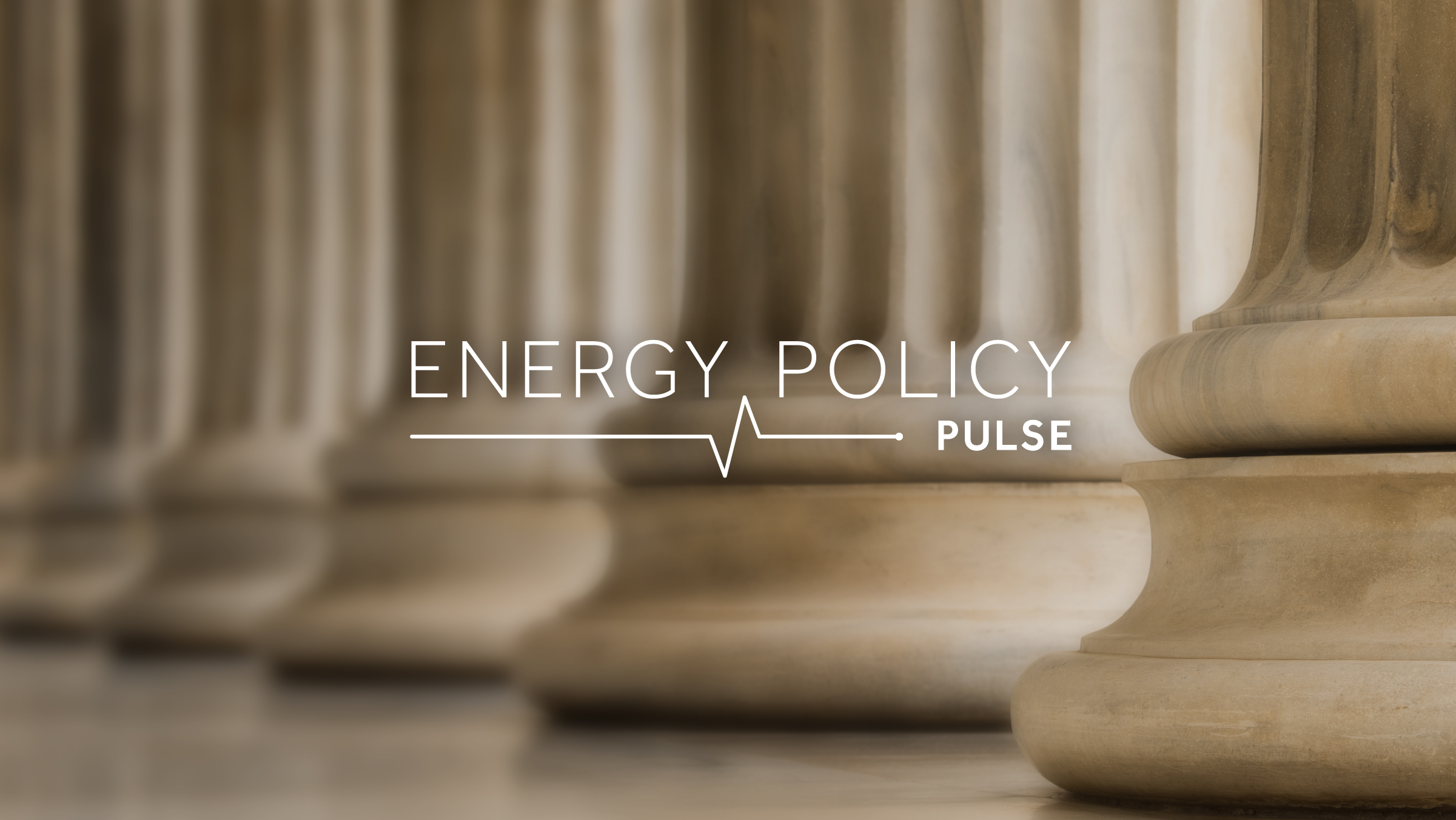 Energy Policy Pulse: September/October 2023